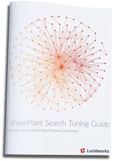 SharePoint Search Tuning Guide - Lucidworks